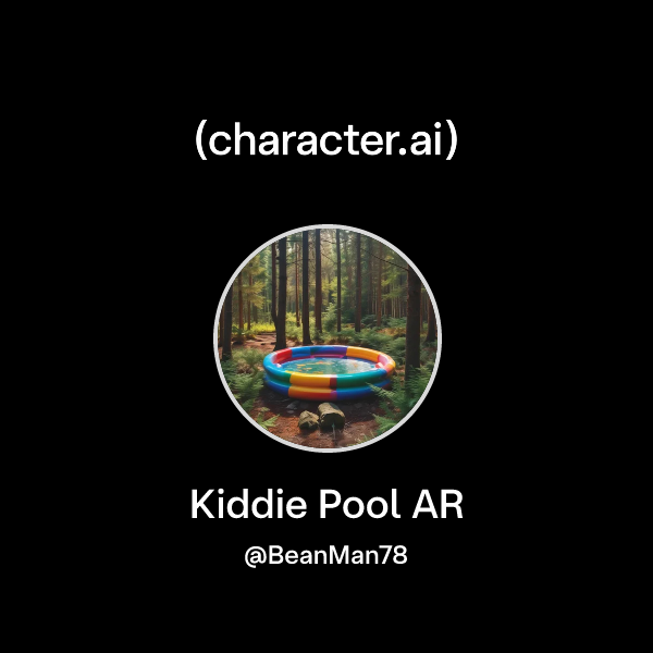 Chat with Kiddie Pool AR | character.ai | AI Chat, Reimagined–Your ...