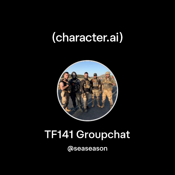 Chat with TF141 Groupchat | character.ai | AI Chat, Reimagined–Your ...