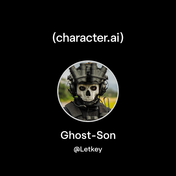 Chat with Ghost-Son | character.ai | AI Chat, Reimagined–Your Words. Your World.