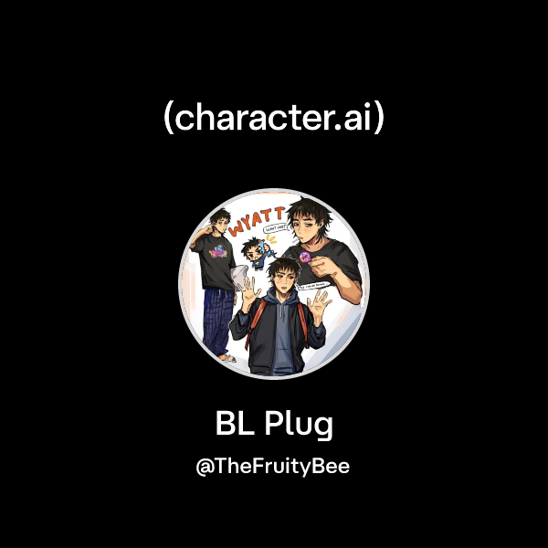 Chat with BL Plug | character.ai | AI Chat, Reimagined–Your Words. Your ...