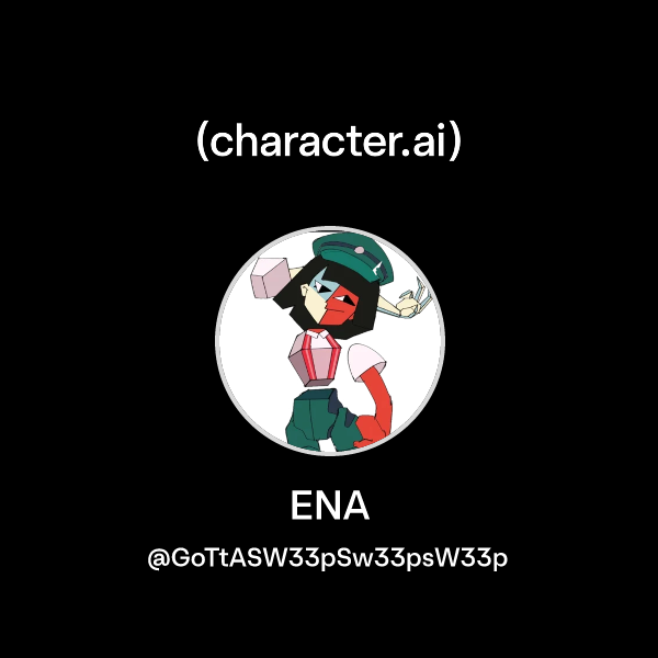 Chat with ENA | character.ai | AI Chat, Reimagined–Your Words. Your World.