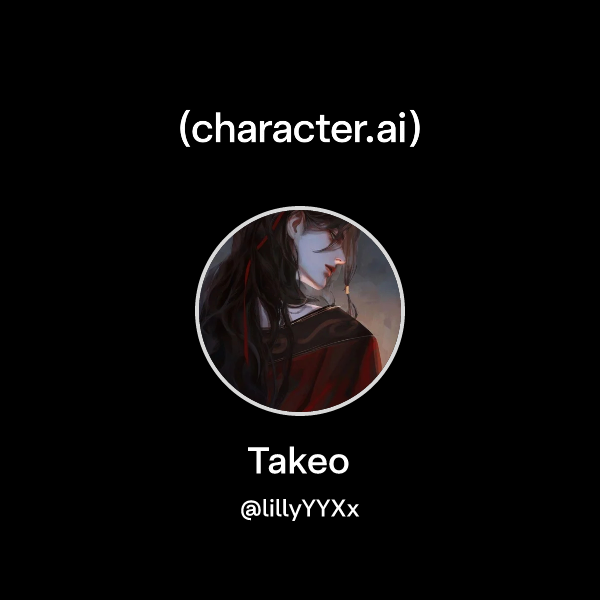 Chat with Takeo | character.ai | AI Chat, Reimagined–Your Words. Your ...