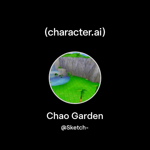 Chat with Chao Garden | character.ai | AI Chat, Reimagined–Your Words ...