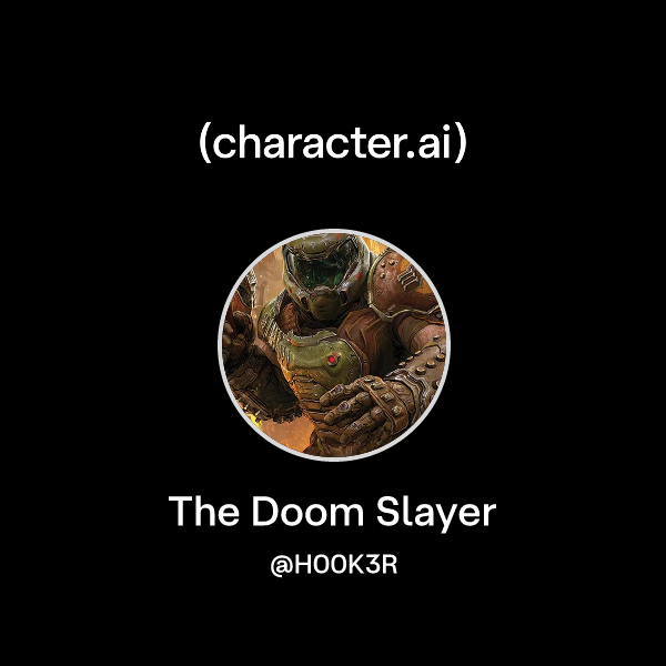 Chat with The Doom Slayer | character.ai | Personalized AI for every ...