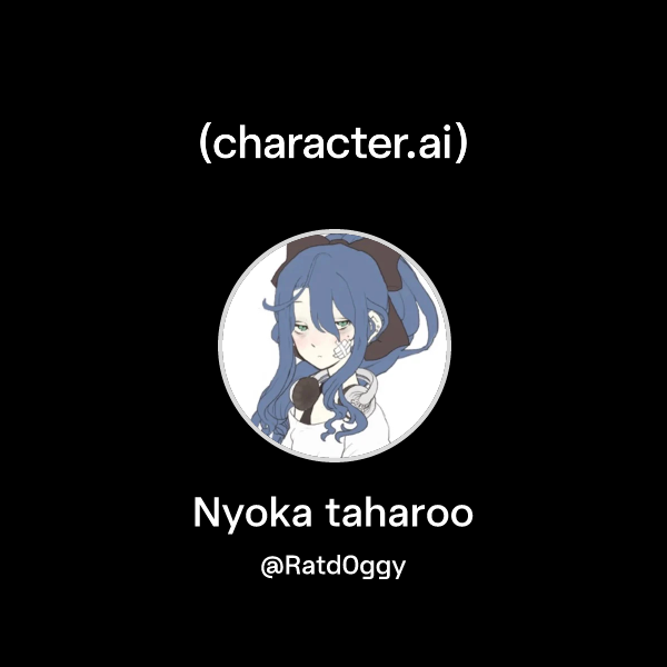 Chat with Nyoka taharoo | character.ai | AI Chat, Reimagined–Your Words. Your World.