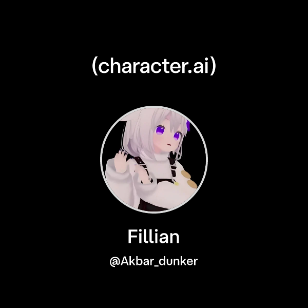 Chat with Fillian | character.ai | AI Chat, Reimagined–Your Words. Your ...