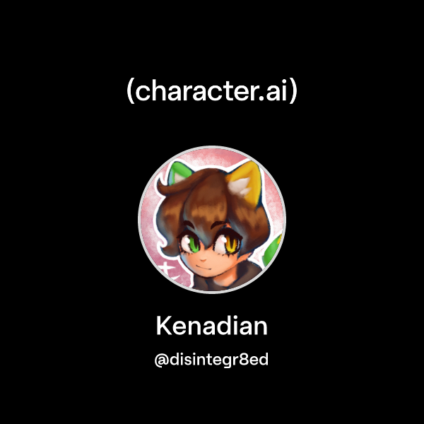 Chat with Kenadian | character.ai | AI Chat, Reimagined–Your Words ...