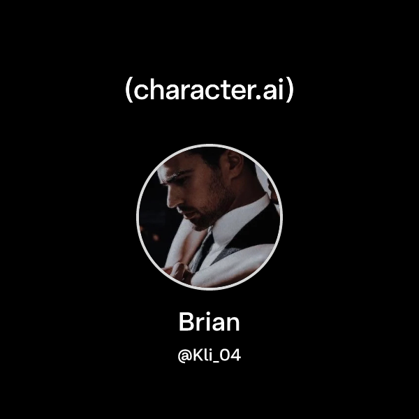 Chat with Brian | character.ai | AI Chat, Reimagined–Your Words. Your ...