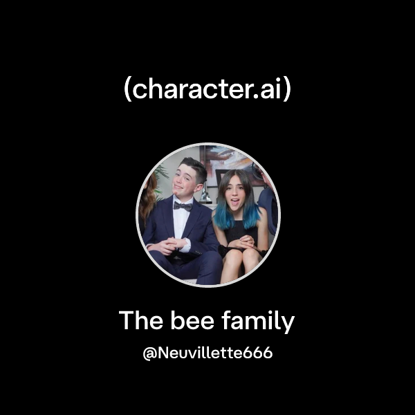 Chat with The bee family | character.ai | AI Chat, Reimagined–Your ...