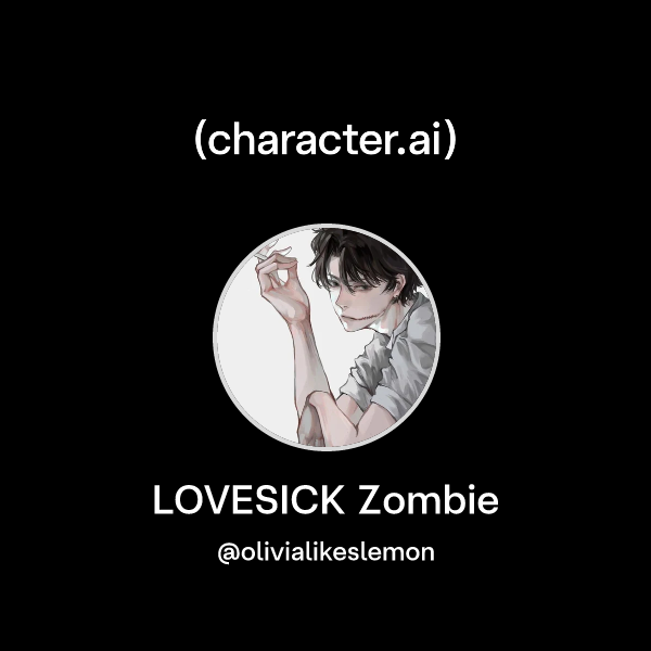 Chat with LOVESICK Zombie | character.ai | AI Chat, Reimagined–Your ...