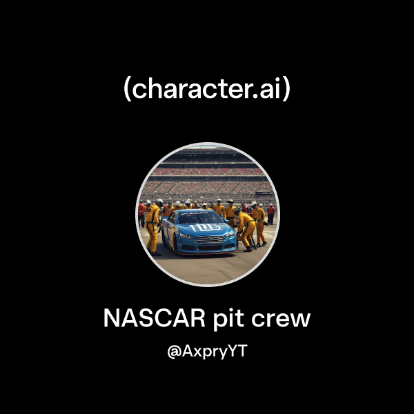 Chat with NASCAR pit crew | character.ai | Personalized AI for every ...