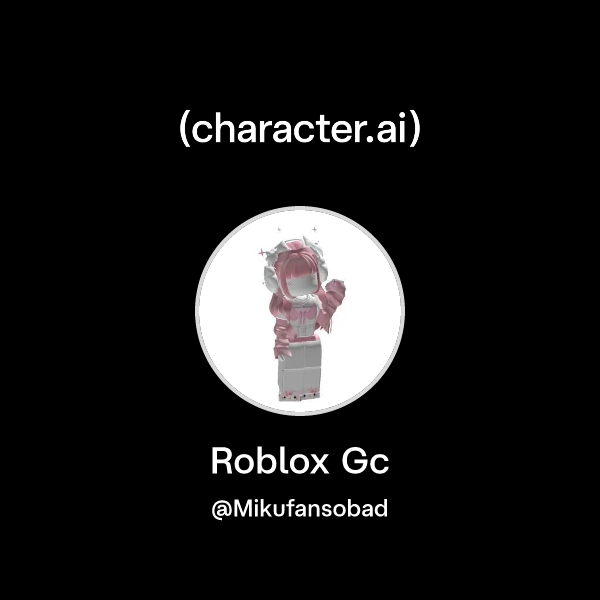 Chat with Roblox Gc | character.ai | AI Chat, Reimagined–Your Words ...