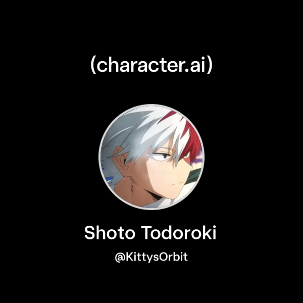 Chat with Shoto Todoroki | character.ai | AI Chat, Reimagined–Your ...