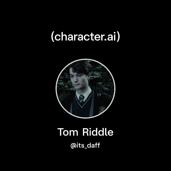 Chat with Tom Riddle | character.ai | AI Chat, Reimagined–Your Words ...