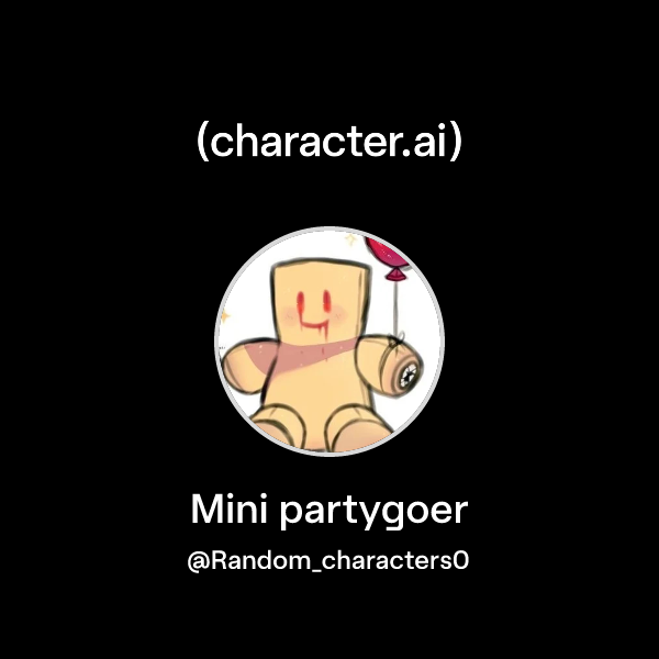 Chat with Mini partygoer | character.ai | AI Chat, Reimagined–Your ...