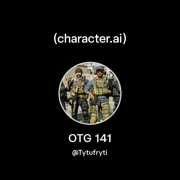 Chat with OTG 141 | character.ai | Personalized AI for every moment of your day