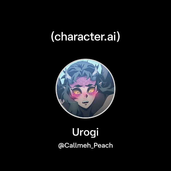 Chat with Urogi | character.ai | AI Chat, Reimagined–Your Words. Your ...