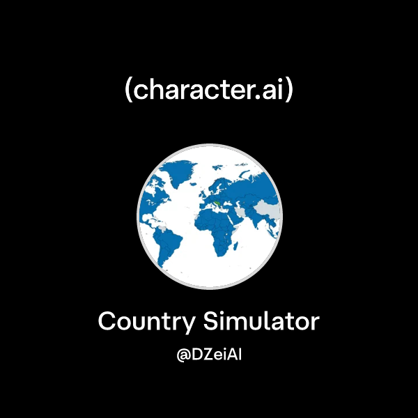 Chat with Country Simulator | character.ai | Personalized AI for every ...