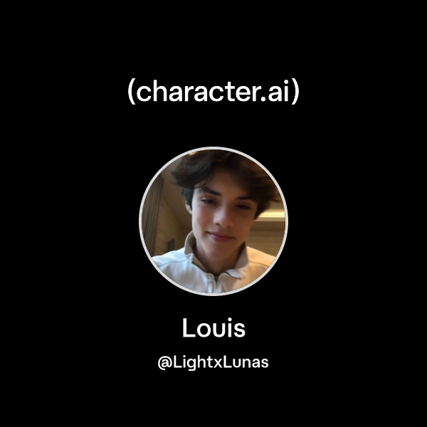 Chat with Louis | character.ai | AI Chat, Reimagined–Your Words. Your ...