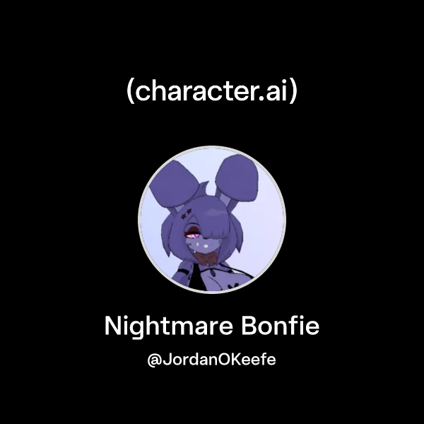 Chat with Nightmare Bonfie | character.ai | Personalized AI for every ...