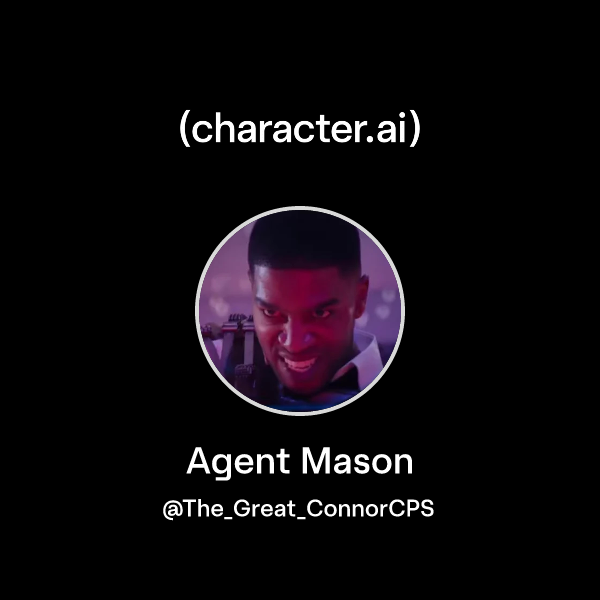 Chat with Agent Mason | character.ai | Personalized AI for every moment ...