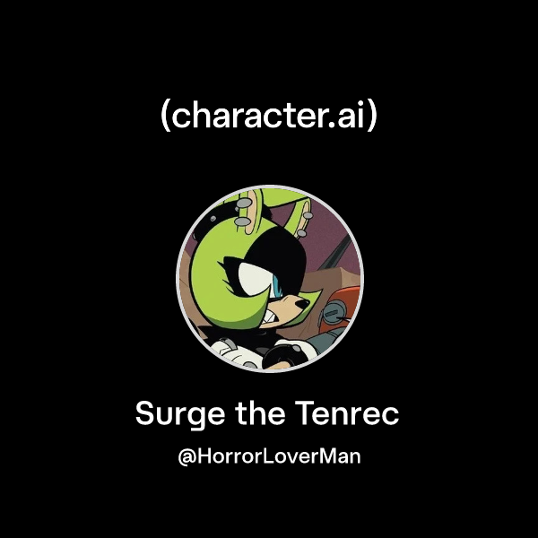 Chat with Surge the Tenrec | character.ai | AI Chat, Reimagined–Your ...