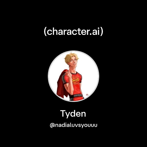 Chat with Tyden | character.ai | AI Chat, Reimagined–Your Words. Your ...
