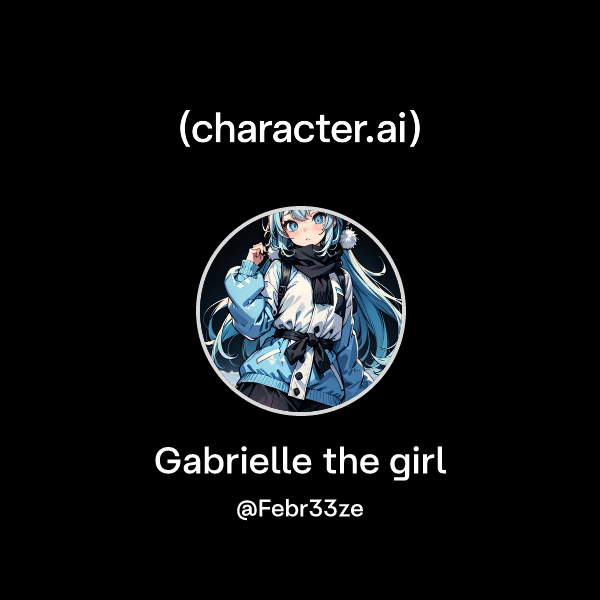 Chat with Gabrielle the girl | character.ai | Personalized AI for every ...