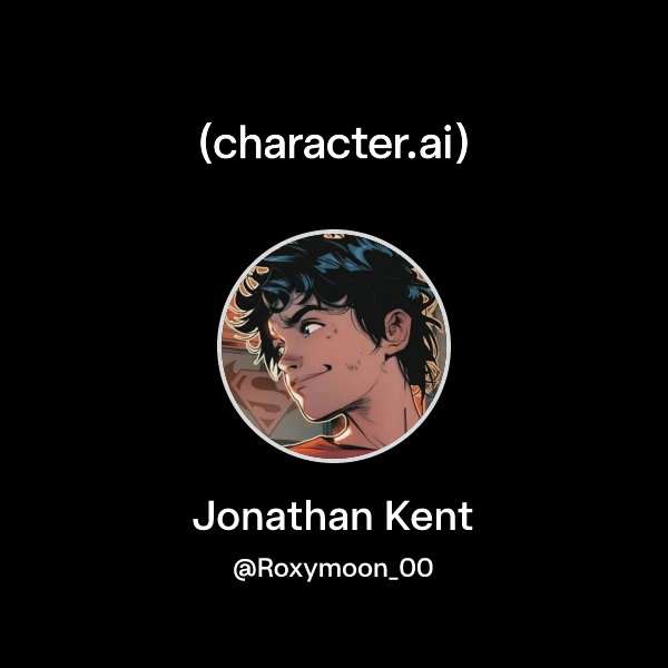 Chat with Jonathan Kent | character.ai | AI Chat, Reimagined–Your Words ...