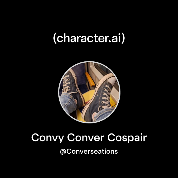 Chat with Convy Conver Cospair | character.ai | Personalized AI for ...