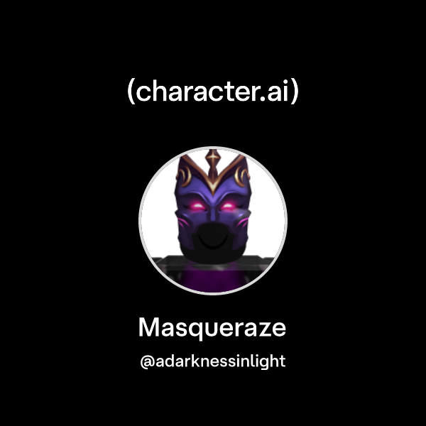 Chat with Masqueraze | character.ai | AI Chat, Reimagined–Your Words ...