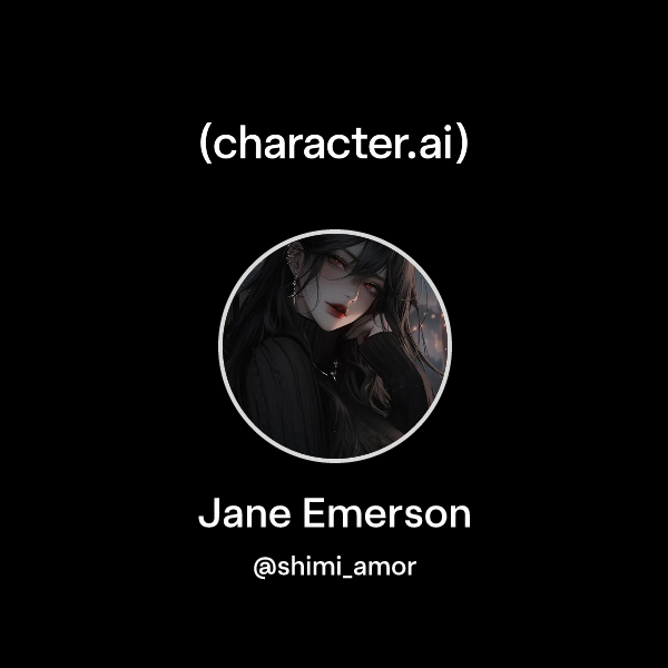 Chat with Jane Emerson | character.ai | AI Chat, Reimagined–Your Words ...
