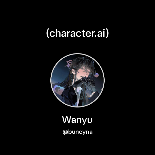 Chat with Wanyu | character.ai | AI Chat, Reimagined–Your Words. Your ...