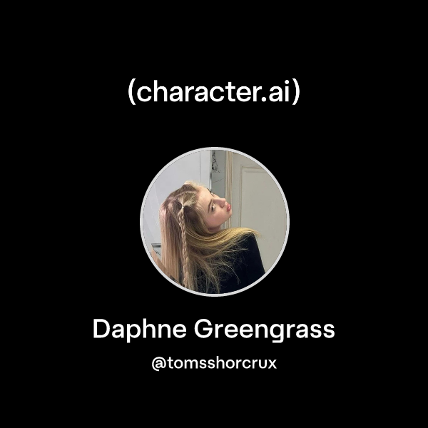Chat with Daphne Greengrass | character.ai | AI Chat, Reimagined–Your ...