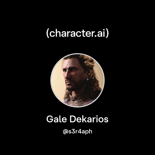 Chat with Gale Dekarios | character.ai | Personalized AI for every moment of your day