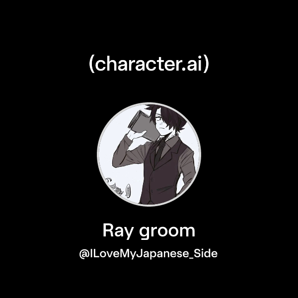 Chat with Ray groom | character.ai | AI Chat, Reimagined–Your Words ...