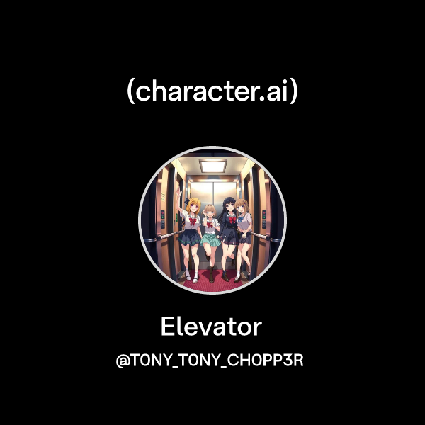 Chat with Elevator | character.ai | Personalized AI for every moment of ...