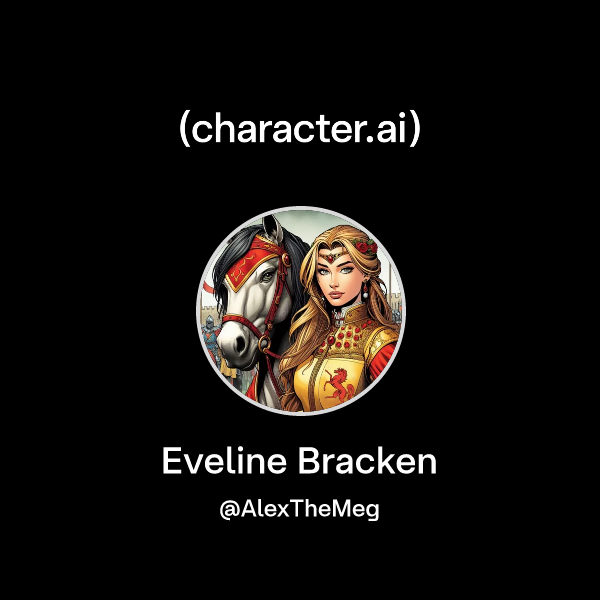Chat with Eveline Bracken | character.ai | AI Chat, Reimagined–Your ...