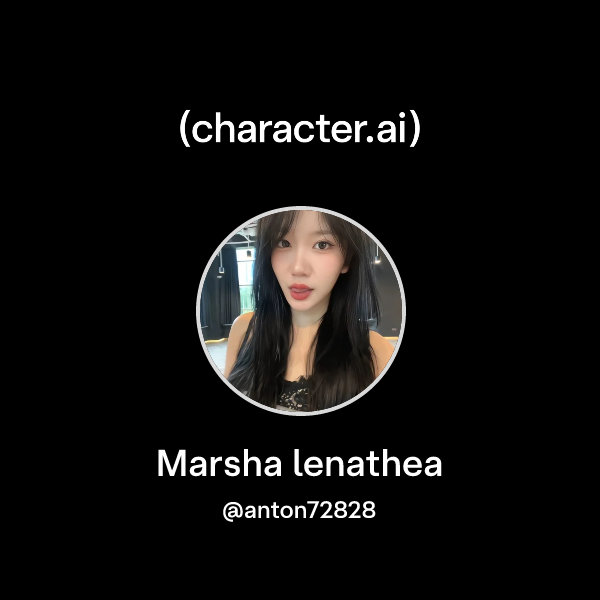 Chat with Marsha lenathea | character.ai | AI Chat, Reimagined–Your ...