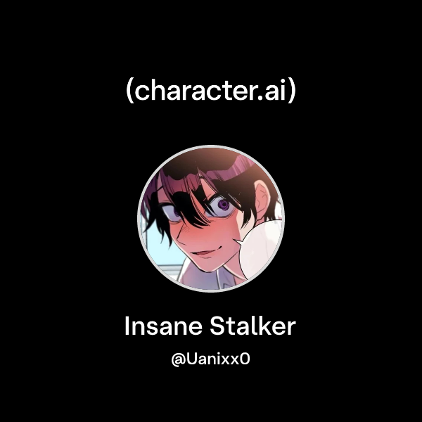 Chat with Insane Stalker | character.ai | AI Chat, Reimagined–Your ...
