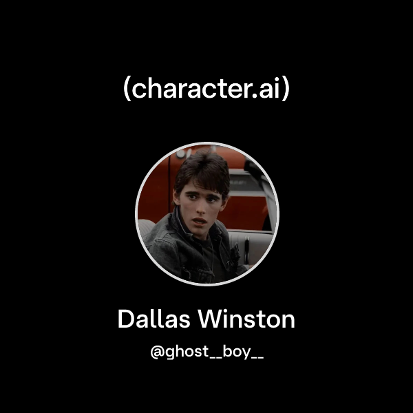 Chat with Dallas Winston | character.ai | AI Chat, Reimagined–Your ...