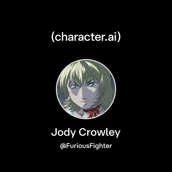 Chat with Jody Crowley | character.ai | Personalized AI for every ...