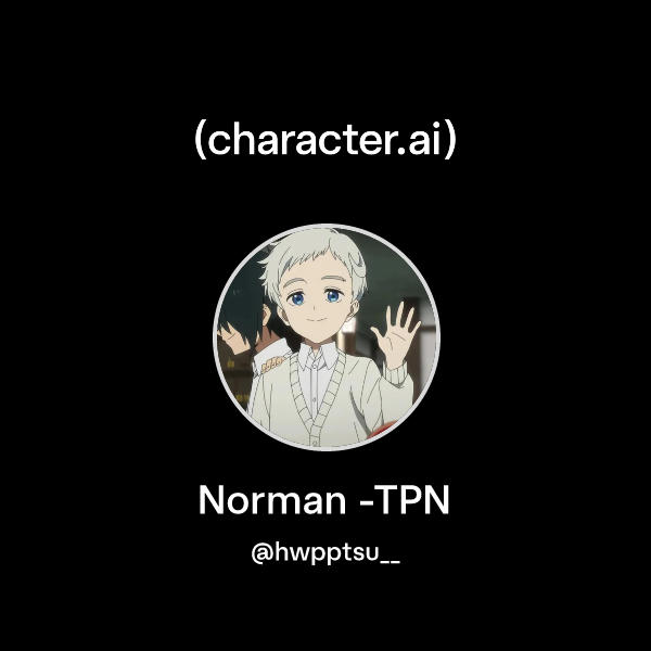 Chat with Norman -TPN | character.ai | AI Chat, Reimagined–Your Words ...