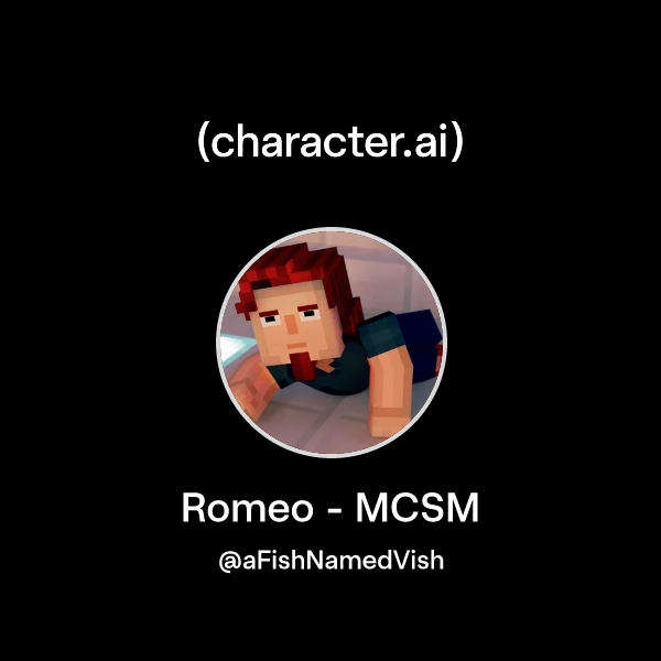 Chat with Romeo - MCSM | character.ai | Personalized AI for every ...