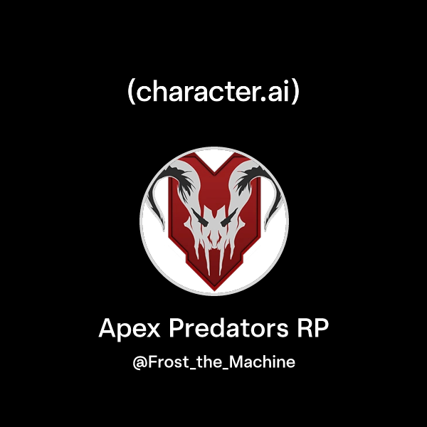 Chat with Apex Predators RP | character.ai | AI Chat, Reimagined–Your ...