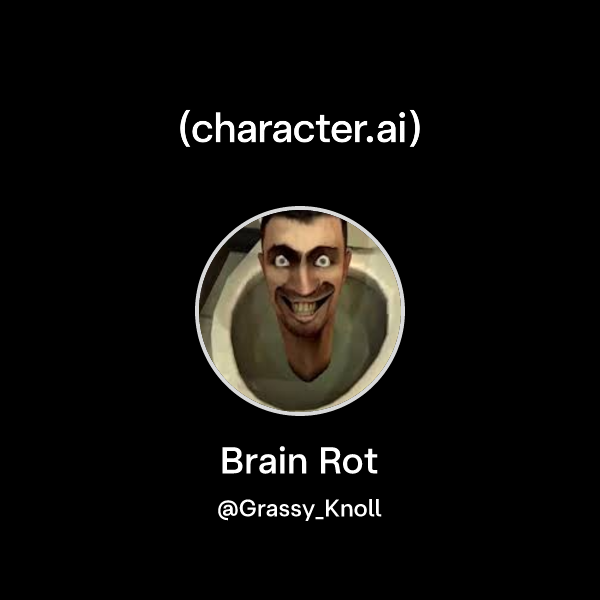 Chat with Brain Rot | character.ai | AI Chat, Reimagined–Your Words ...