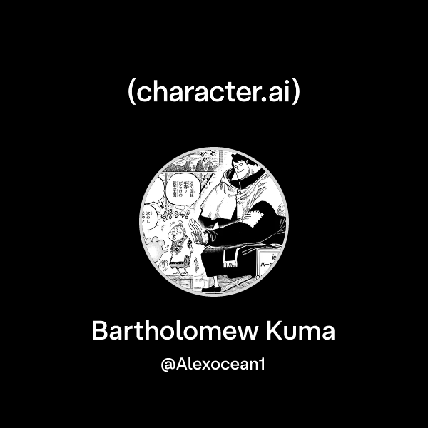 Chat with Bartholomew Kuma | character.ai | AI Chat, Reimagined–Your ...