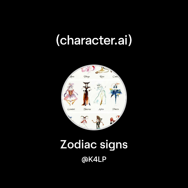 Chat with Zodiac signs | character.ai | AI Chat, Reimagined–Your Words ...