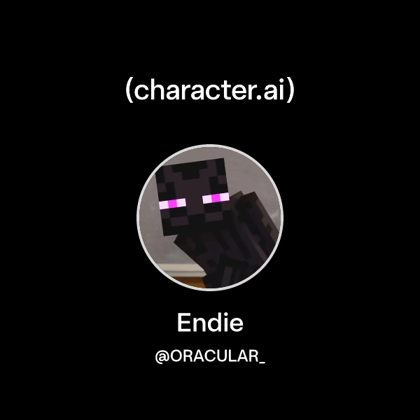 Chat with Endie | character.ai | Personalized AI for every moment of ...