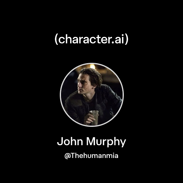 Chat with John Murphy | character.ai | AI Chat, Reimagined–Your Words ...